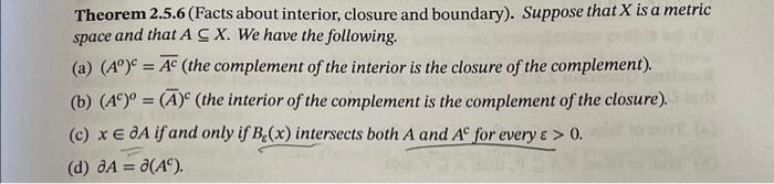 Solved Theorem 2.5.6 (Facts about interior, closure and | Chegg.com