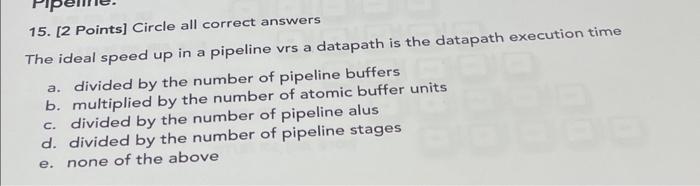 Solved 15. [2 Points] Circle all correct answers The ideal | Chegg.com