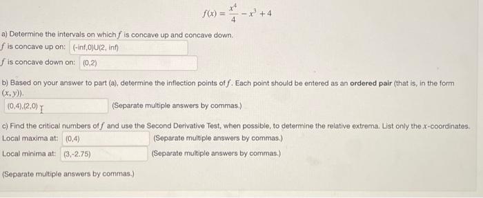 Solved f(x)=4x4−x3+4 a) Determine the intervals on which f | Chegg.com