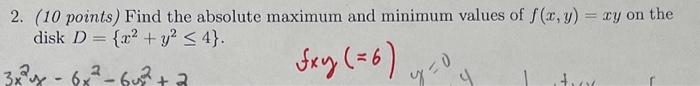 Solved 2. (10 points) Find the absolute maximum and minimum | Chegg.com