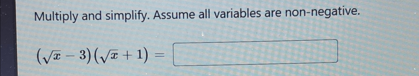 Solved Multiply and simplify. Assume all variables are | Chegg.com