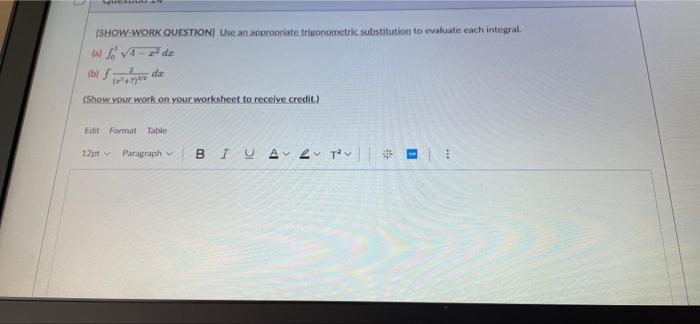 Solved ISHOW WORK QUESTION Use an annorlate trigonometric | Chegg.com Solved ISHOW WORK QUESTION Use an annorlate trigonometric | Chegg.com