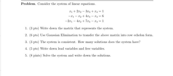 Solved Problem. Consider the system of linear equations. | Chegg.com