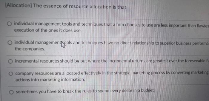 Solved [Allocation] The essence of resource allocation is | Chegg.com