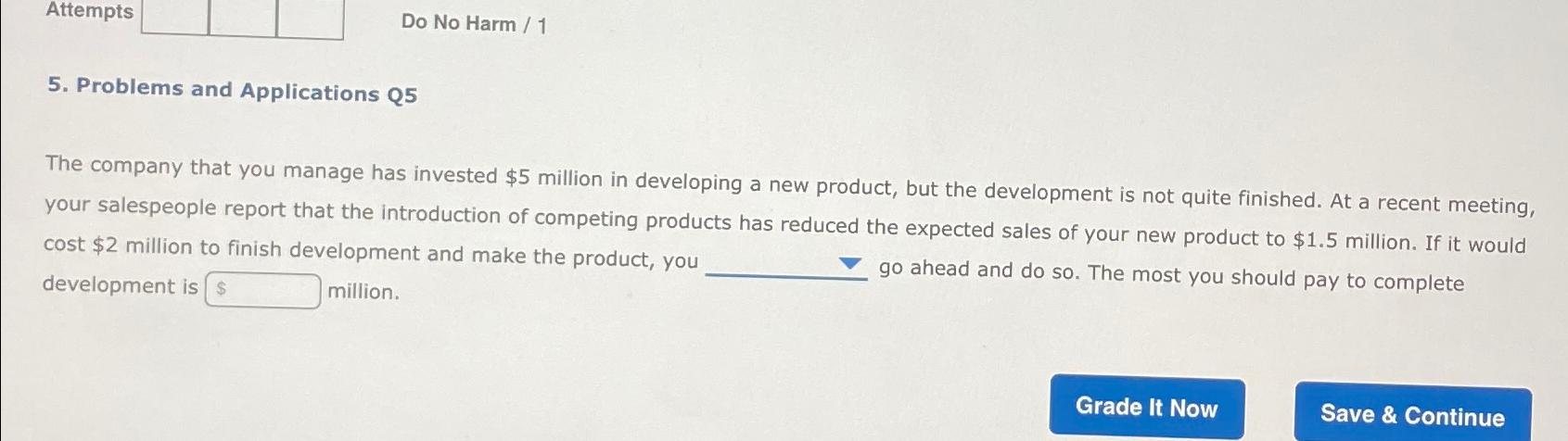 Solved AttemptsDo No Harm / 15. ﻿Problems and Applications | Chegg.com