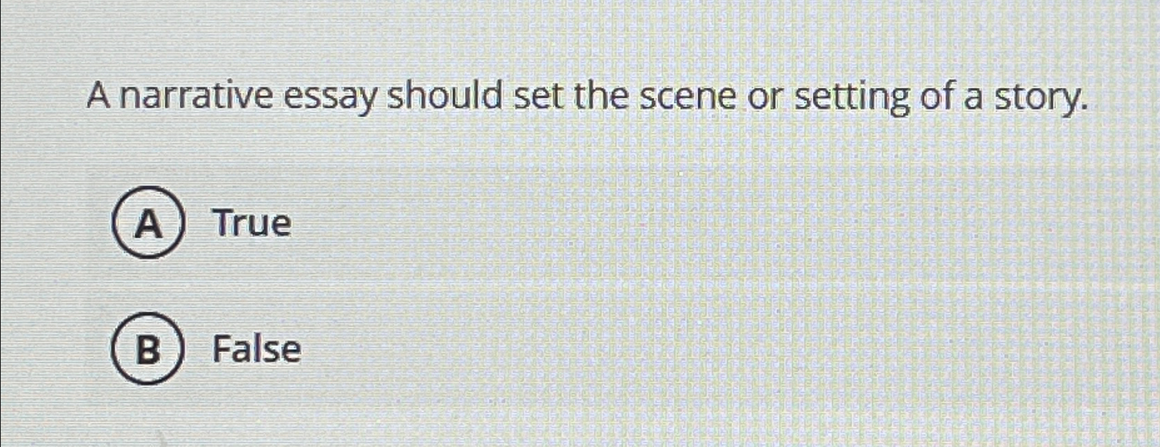 Solved A narrative essay should set the scene or setting of | Chegg.com