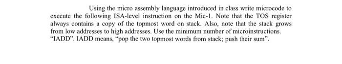 Solved Using the micro assembly language introduced in class | Chegg.com