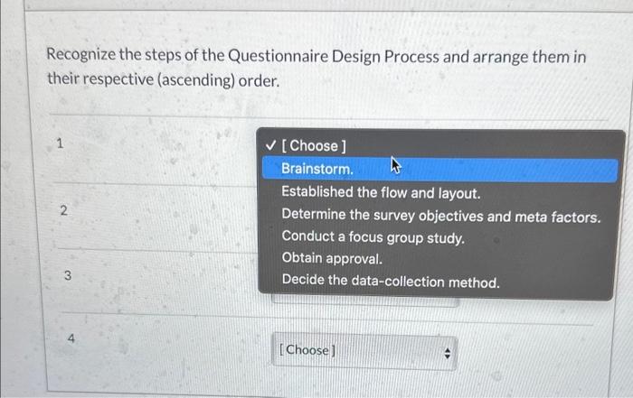 Solved Recognize the steps of the Questionnaire Design | Chegg.com
