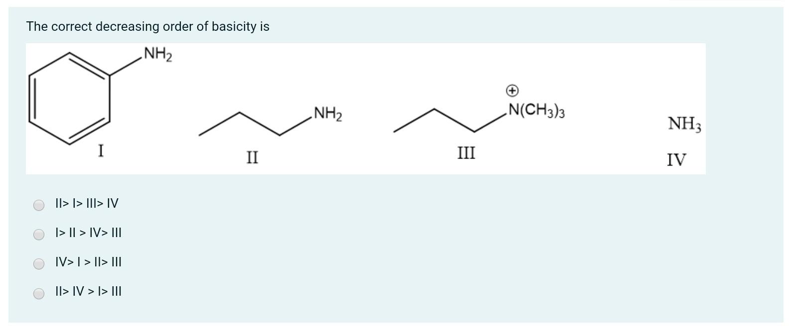 Solved The correct decreasing order of basicity is NH2 + NH2 | Chegg.com