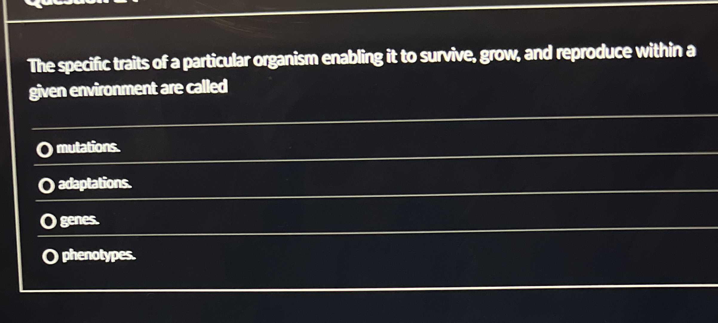 Solved The specific traits of a particular organism enabling | Chegg.com