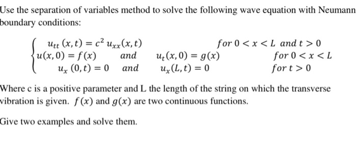Solved Use the separation of variables method to solve the | Chegg.com