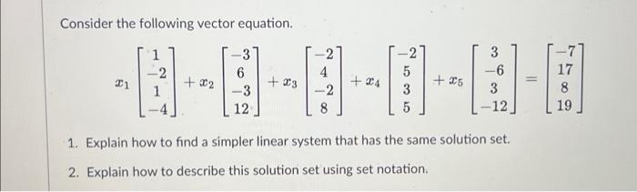 Solved Consider the following vector equation. | Chegg.com