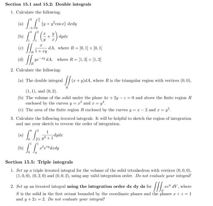 Solved Section 15.1 and 15.2: Double integrals 1. Calculate | Chegg.com