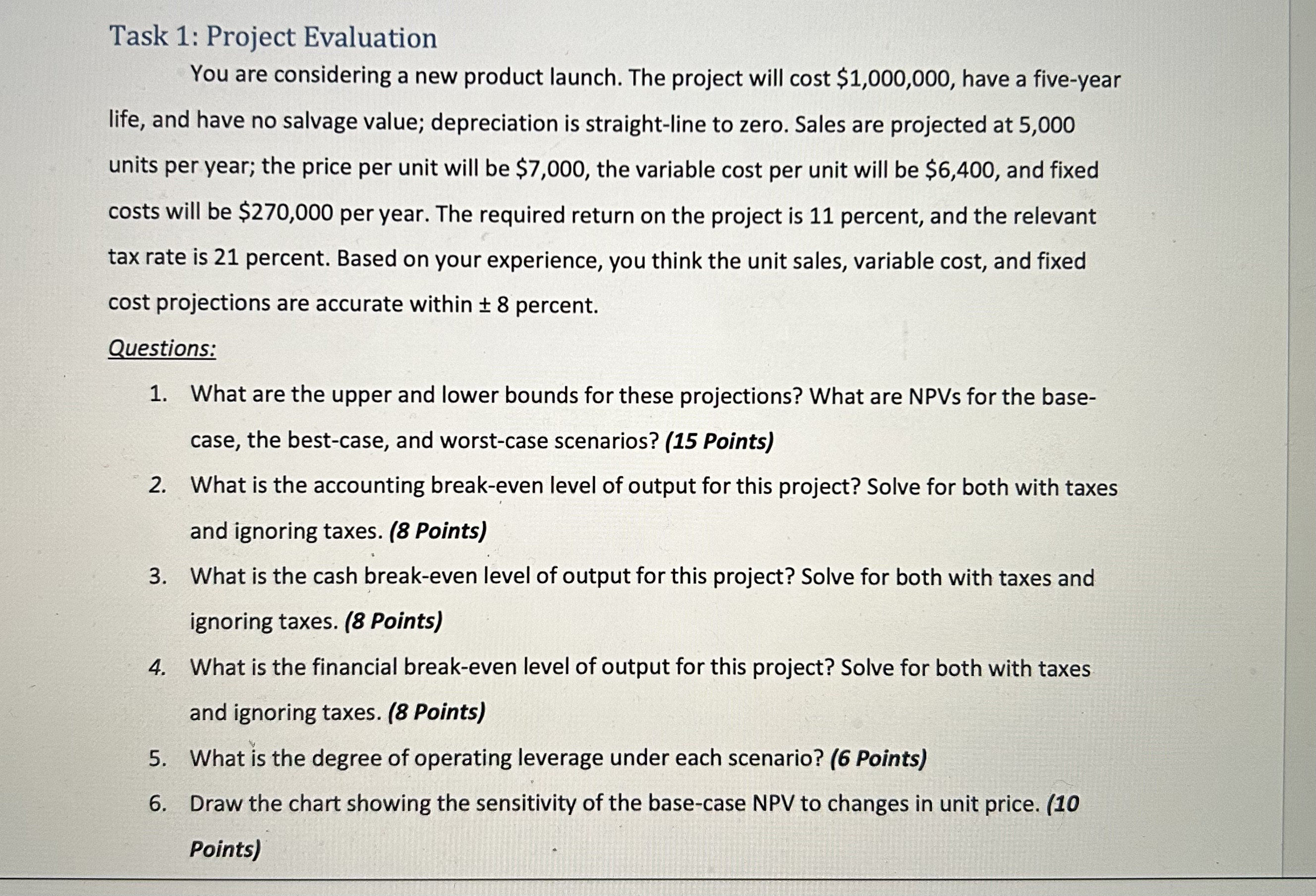Solved Task 1: Project EvaluationYou are considering a new | Chegg.com