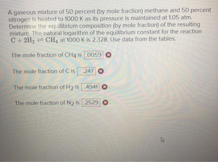 Solved A gaseous mixture of 50 percent (by mole fraction) | Chegg.com