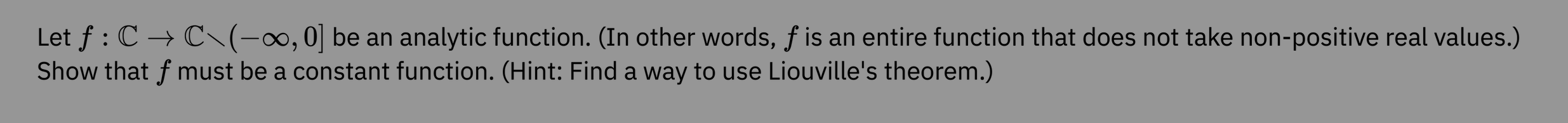 Solved Let f:C→C??(-∞,0] ﻿be an analytic function. (In other | Chegg.com