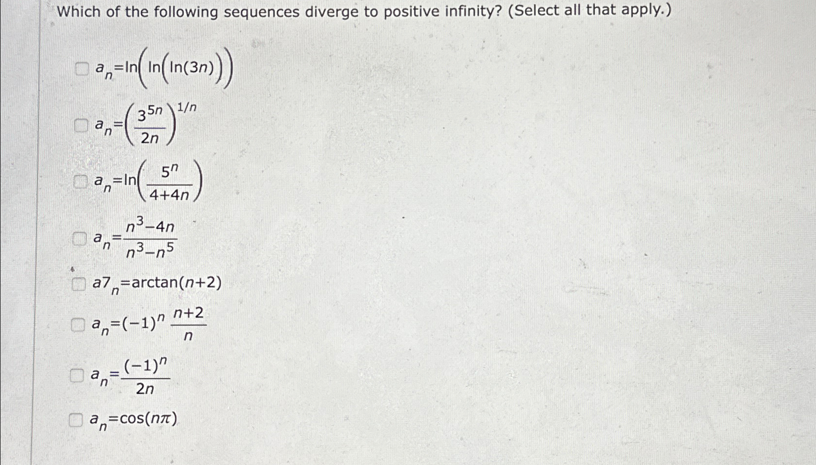 Solved Which of the following sequences diverge to positive | Chegg.com