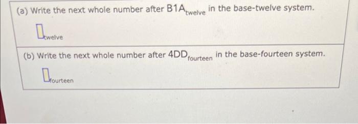 Solved twelve in the base-twelve system. in the | Chegg.com