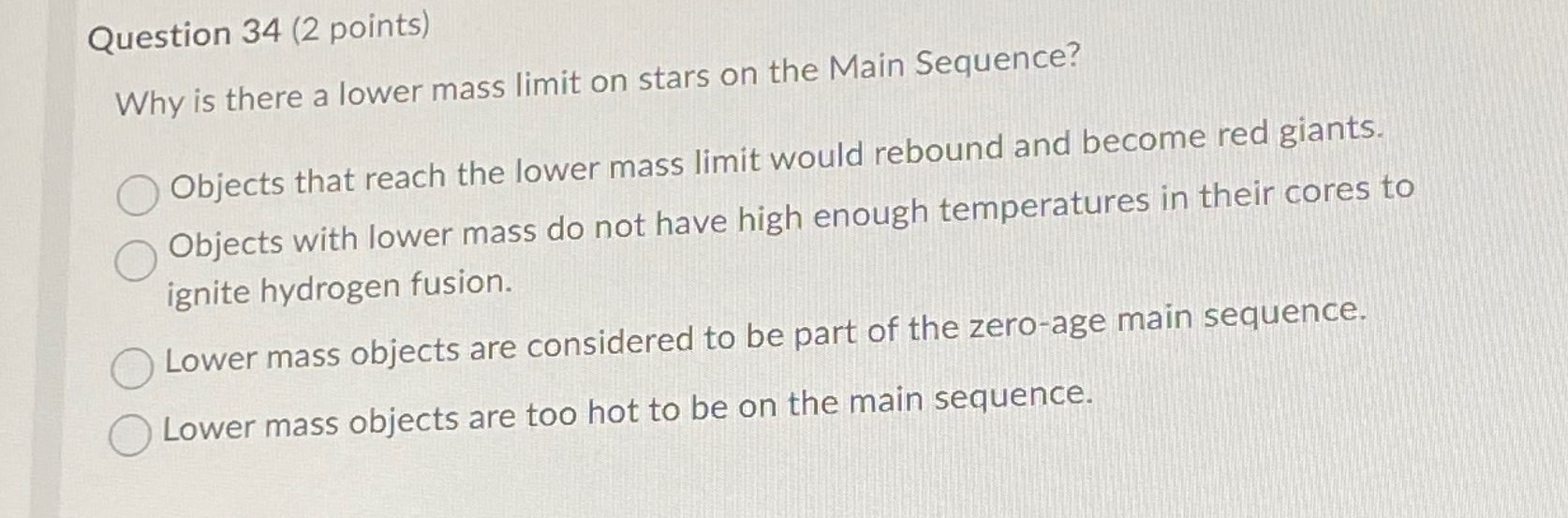 Solved Question 34 (2 ﻿points)Why is there a lower mass | Chegg.com