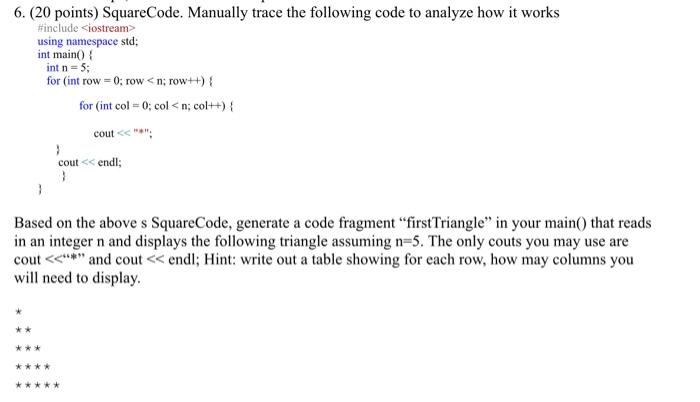 Solved 6. ( 20 points) SquareCode. Manually trace the | Chegg.com