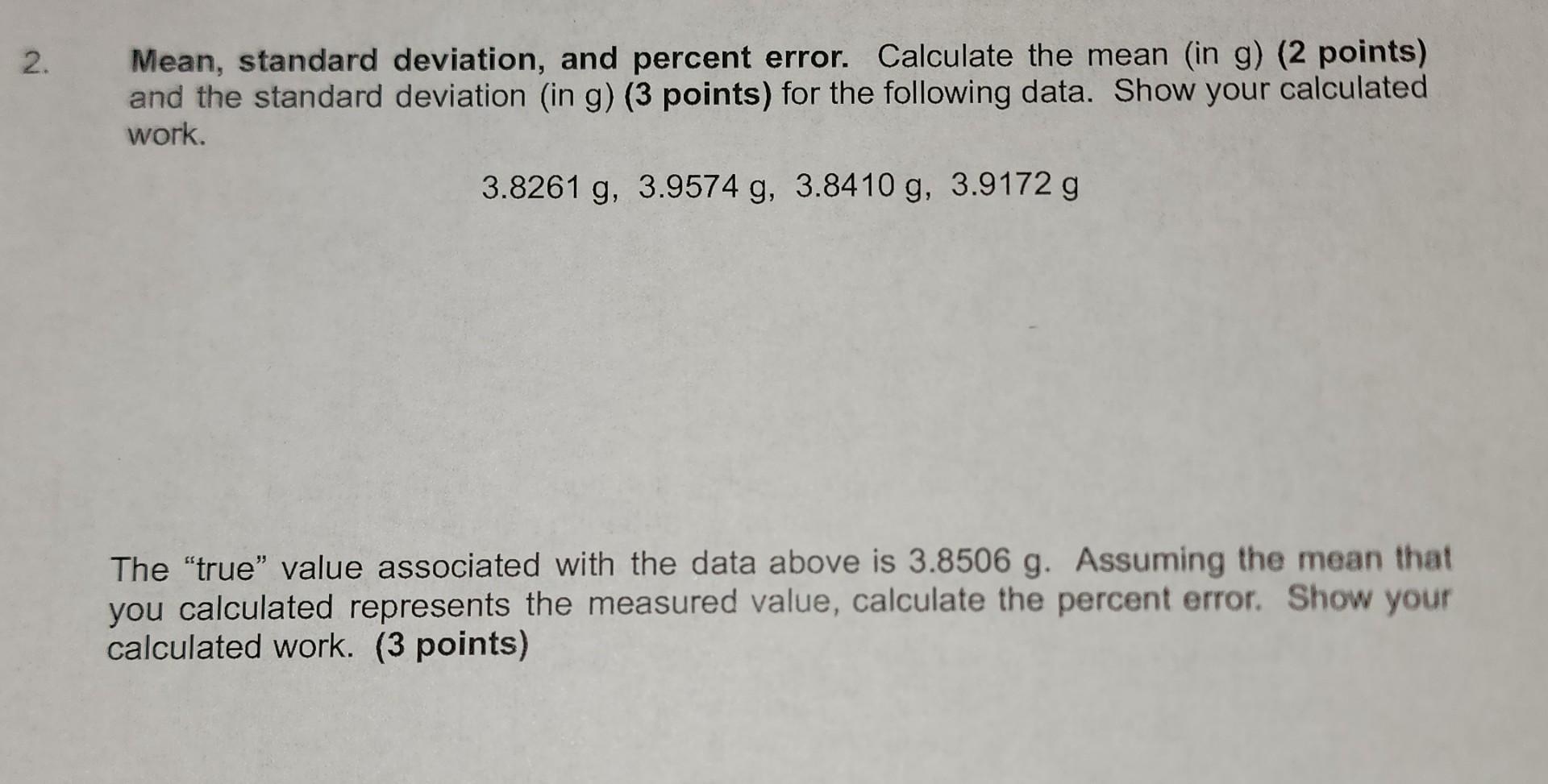 Solved Mean, standard deviation, and percent error. | Chegg.com