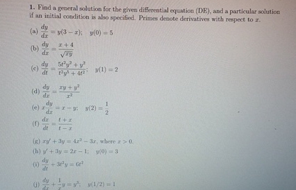 Solved Find a general solution for the given differential | Chegg.com