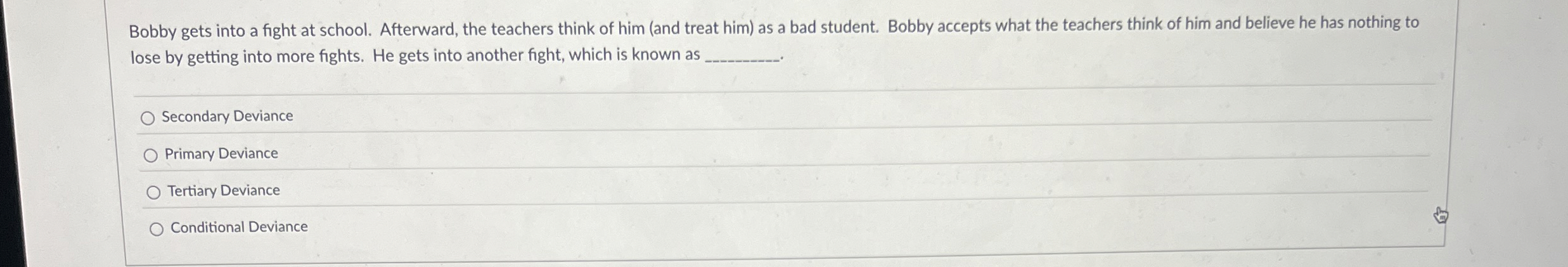 Solved Bobby gets into a fight at school. Afterward, the | Chegg.com