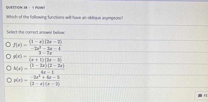Solved Which of the following functions will have an oblique | Chegg.com