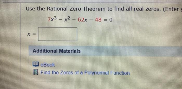Solved Use the Rational Zero Theorem to find all real zeros. | Chegg.com