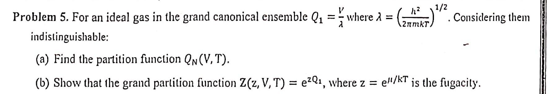 Solved ܐܐܐ 1/2 Problem 5. For an ideal gas in the grand | Chegg.com