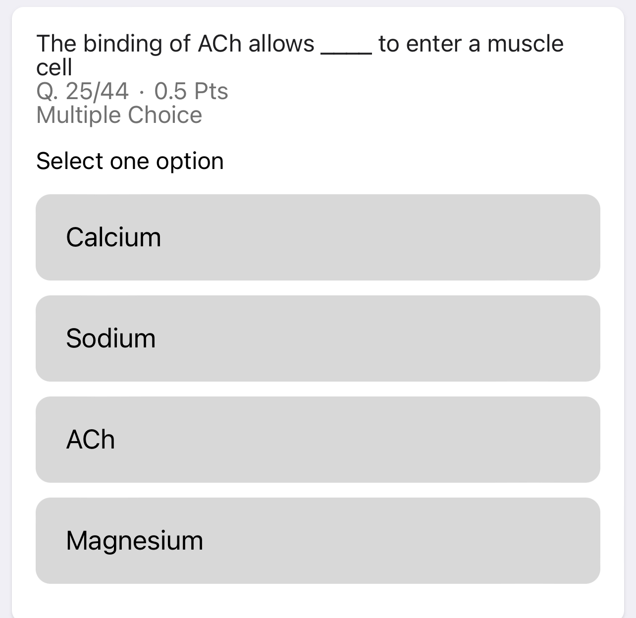 Solved The binding of ACh allows to enter a muscle | Chegg.com