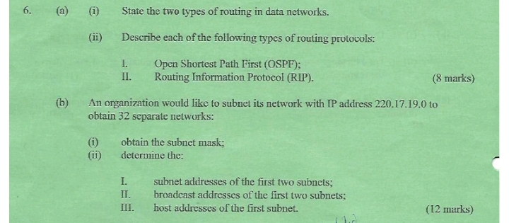 Solved (a) (i) ﻿State the two types of routing in data | Chegg.com