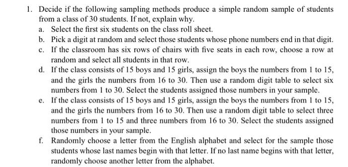 Solved 1. Decide if the following sampling methods produce a | Chegg.com