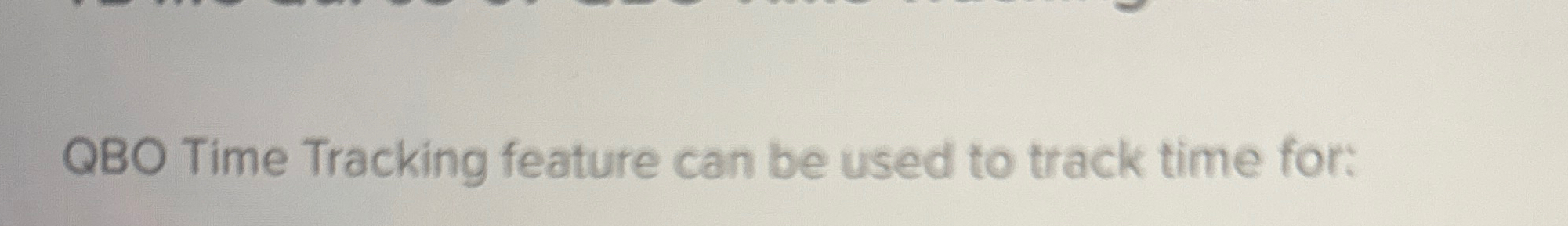 Solved QBO Time Tracking feature can be used to track time | Chegg.com