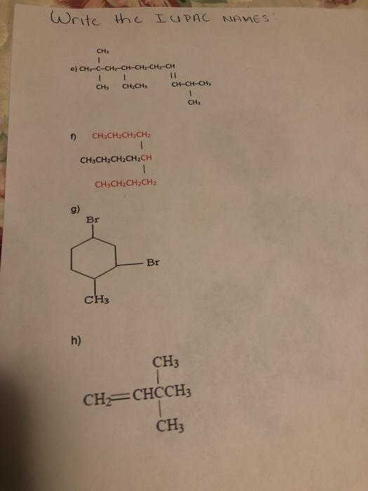Solved Write the the IUPAC NAMES сн. I e) | Chegg.com