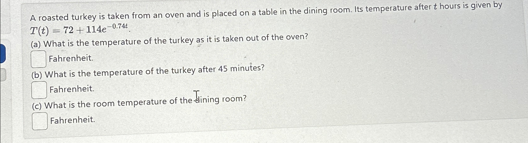 Solved A roasted turkey is taken from an oven and is placed | Chegg.com