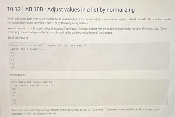 Solved 10.12 LAB 10B : Adjust values in a list by | Chegg.com