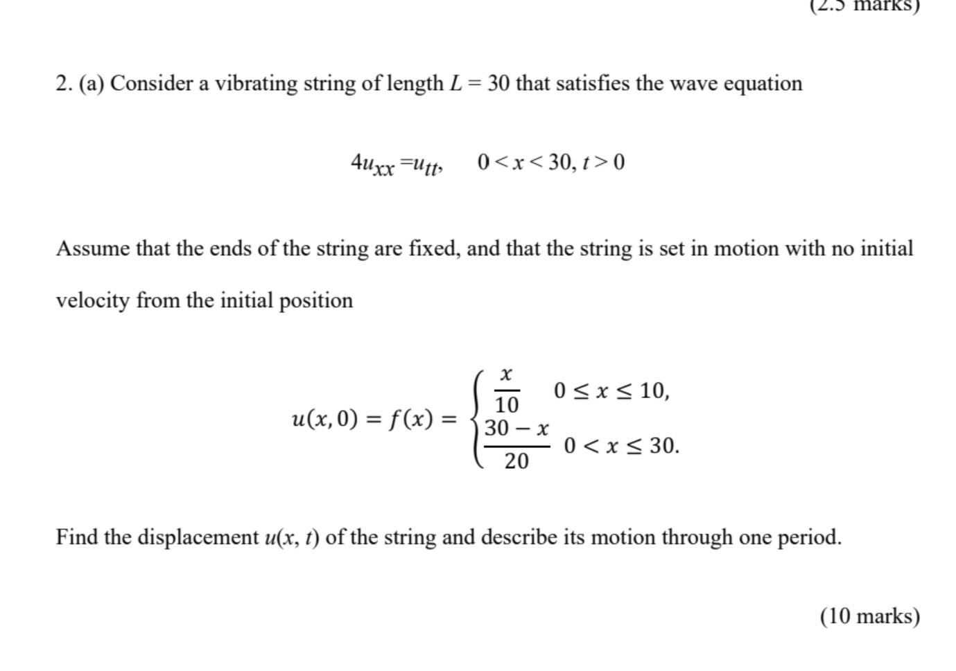 Solved 2. (a) Consider a vibrating string of length L = 30 | Chegg.com