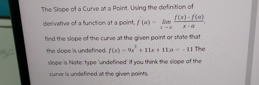 Solved The Slope of a Curve at a Point. Using the definition | Chegg.com