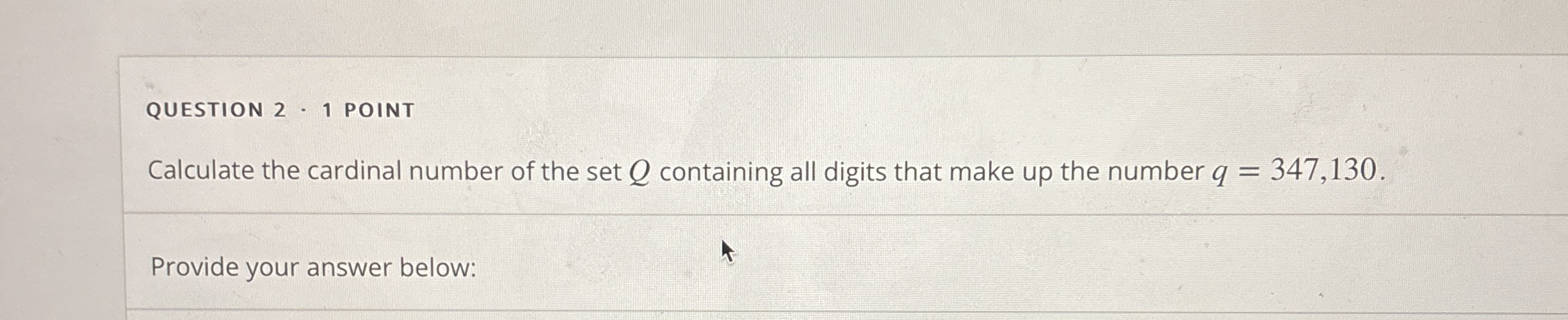 Solved QUESTION 2 - 1 ﻿POINTCalculate the cardinal number of | Chegg.com
