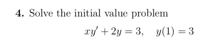 Solved 2. Solve the initial value problem (IVP) | Chegg.com