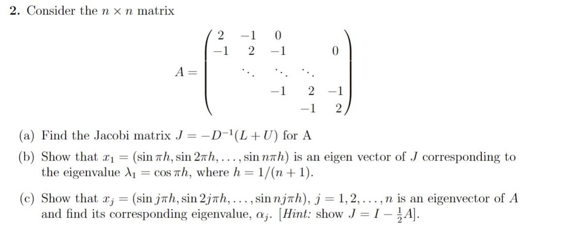 2. Consider the n×n matrix | Chegg.com