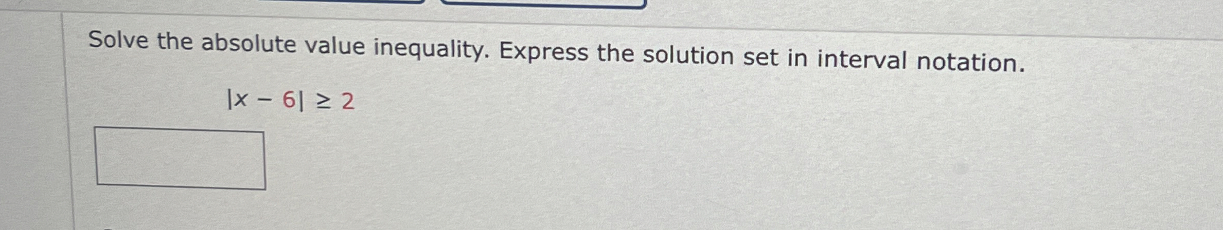 Solved Solve the absolute value inequality. Express the | Chegg.com