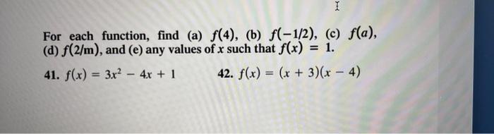 Solved For each function, find (a) f(4), (b) f(−1/2), (c) | Chegg.com