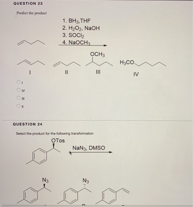 Solved QUESTION 23 Predict the product 1. BH3, THE 2. H2O2, | Chegg.com
