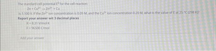 Solved The standard cell potential E0 for the cell reaction: | Chegg.com