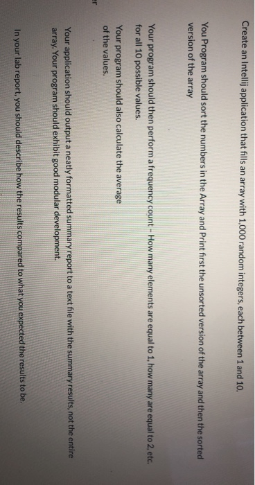 Solved Create an Intellij application that fills an array | Chegg.com