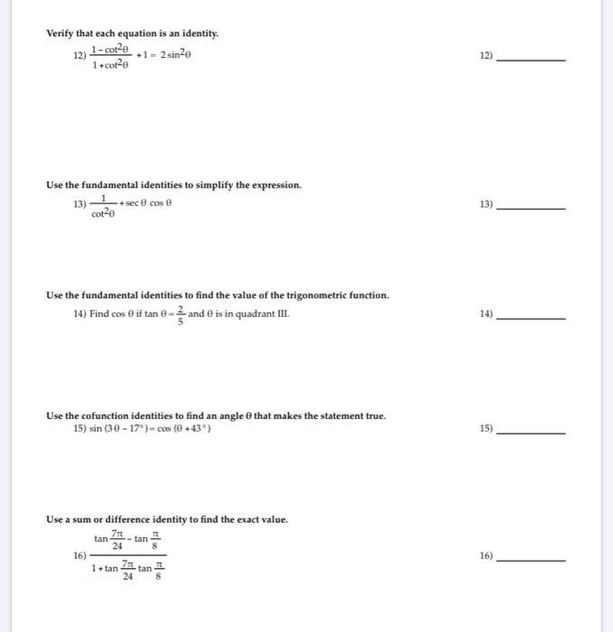 Solved Verify that each equation is an identity. 12) 1-cot-e | Chegg.com