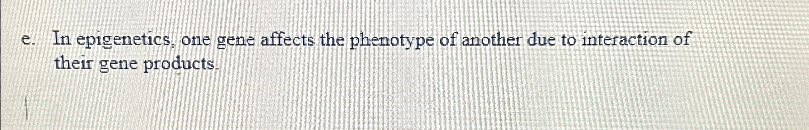 Solved In epigenetics, one gene affects the phenotype of | Chegg.com