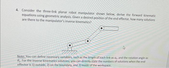 Solved 4. Consider the three-link planar robot manipulator | Chegg.com